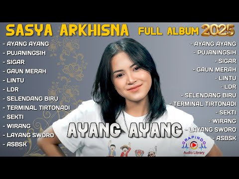 AYANG AYANG - SASYA ARKHISNA FULL ALBUM TERBARU 2025 - PUJANINGSIH - SIGAR - GAUN MERAH | SA MUSIC