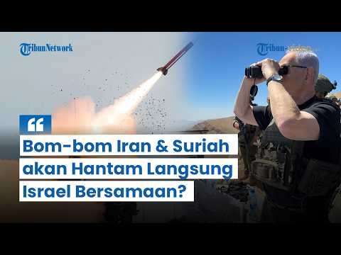 Bom-bom Iran & Suriah Berpotensi Hantam Israel Bersamaan Buntut Netanyahu Injakkan Kaki di Hermon?