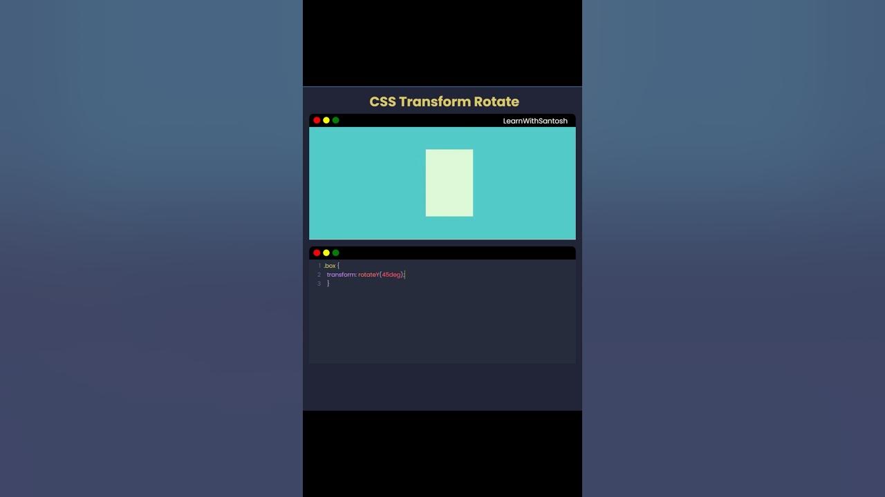 Transform Rotate Css In 30 Sec Shorts Viral Ytshorts Youtubeshorts Trending