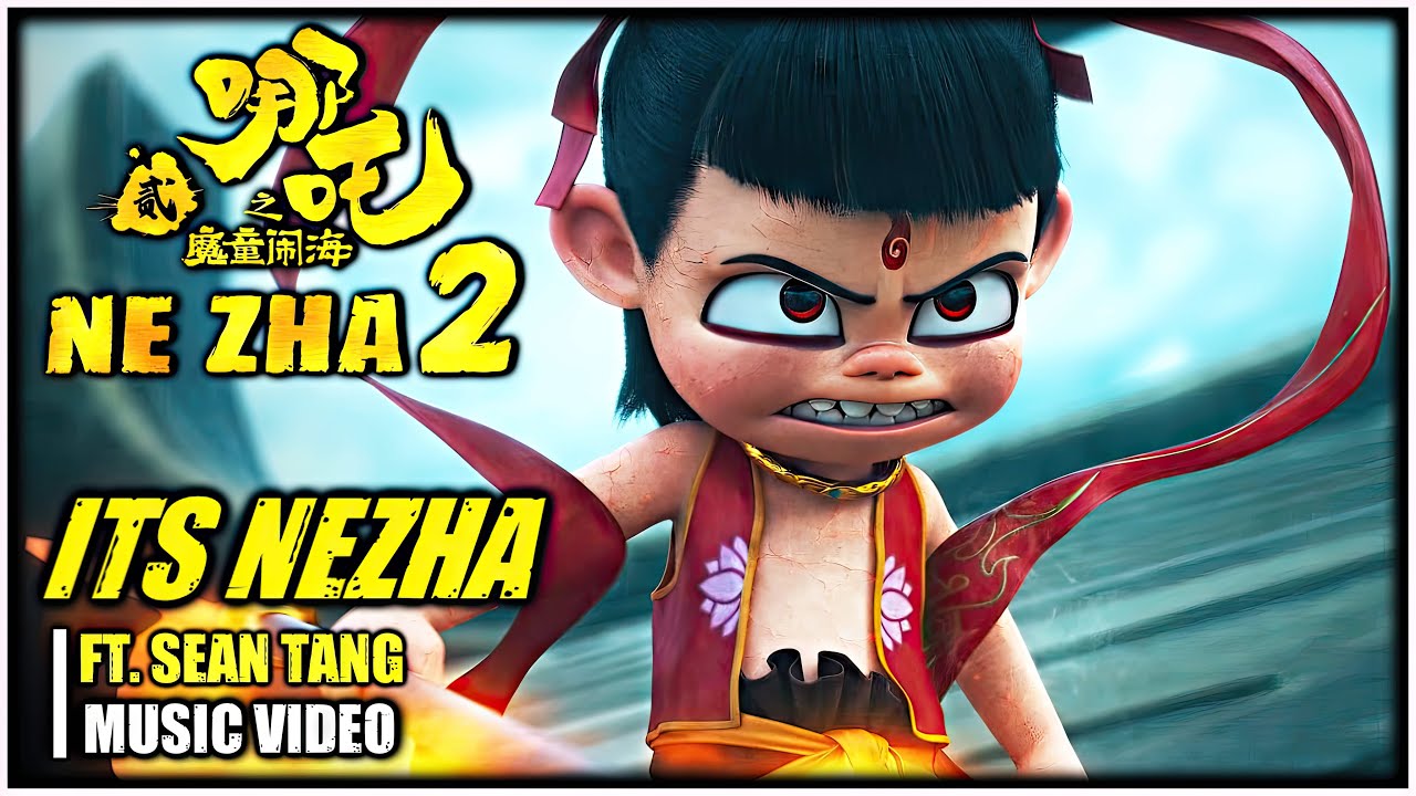 Its Nezha [4K Music Video] (English Version)《就是哪吒》 唐漢霄 - YouTube