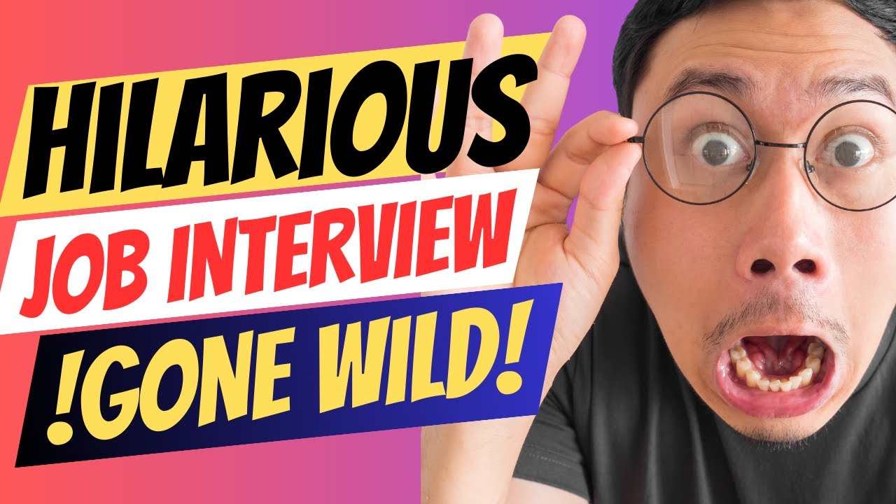 Hilarious Job Interview Gone Wild! - YouTube