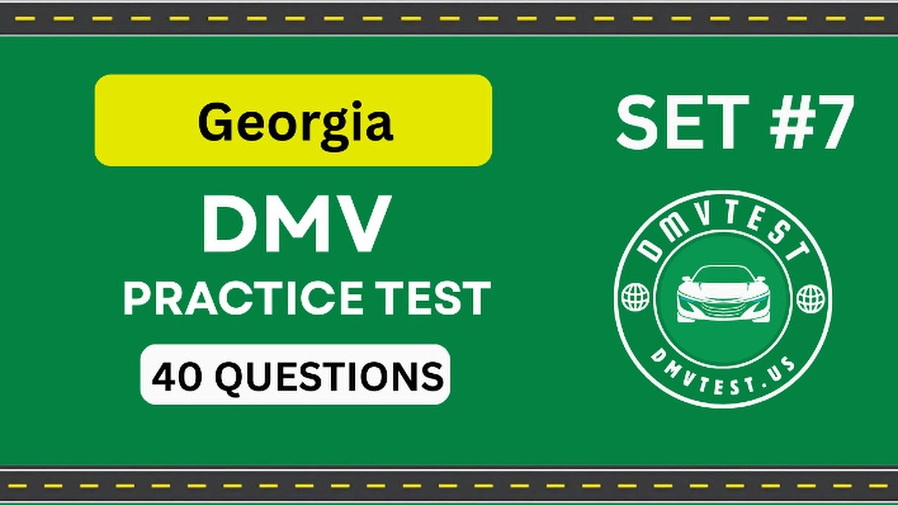 Georgia DMV Practice Test 2025 | 40 REAL TEST QUESTIONS SET #7 | DMV ...