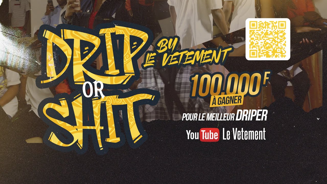 DRIP OR SHIT EDITION 1 CAMEROUN 🇨🇲 - YouTube