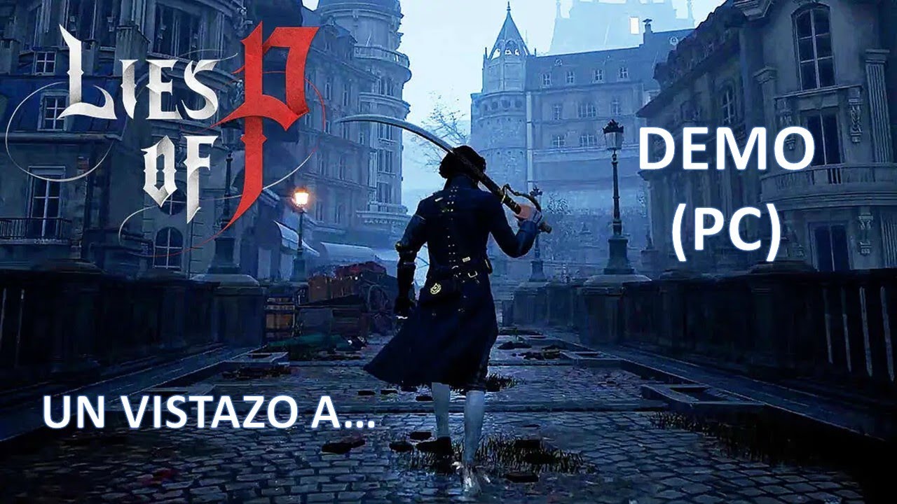 Un vistazo a... Lies Of PI (DEMO PC) - YouTube