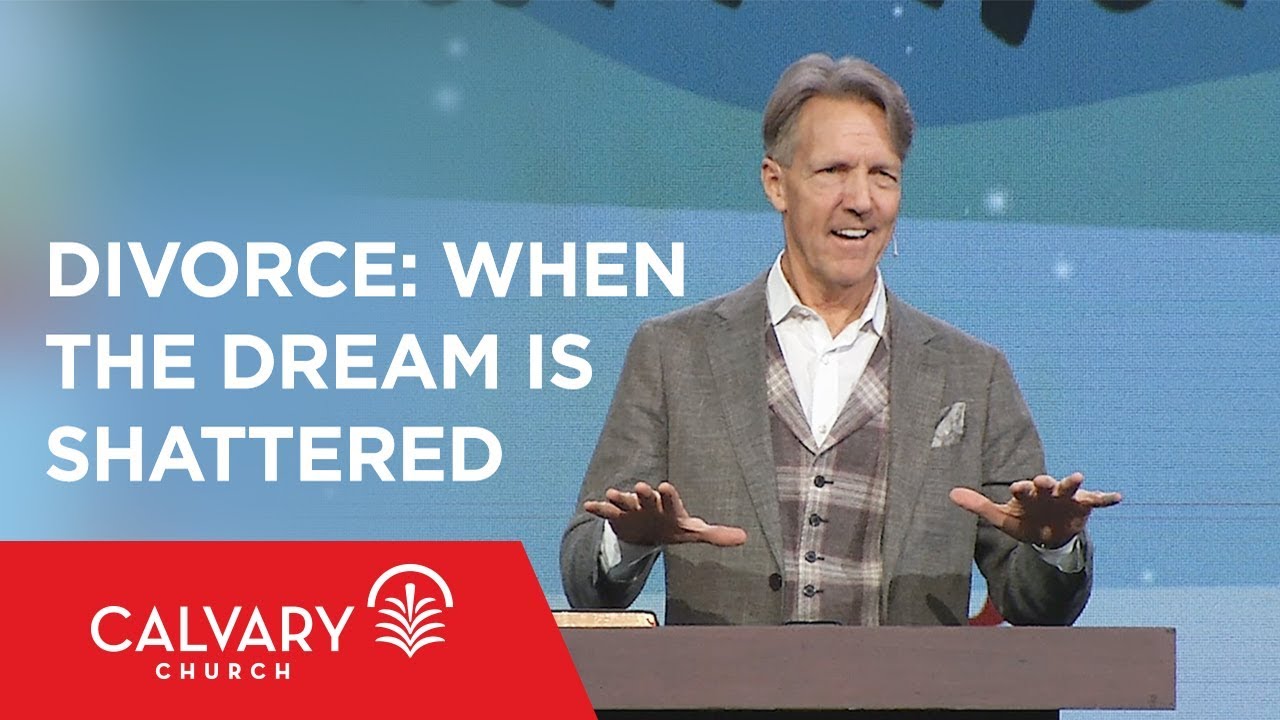 Divorce: When the Dream Is Shattered - Matthew 19:3-9 - Skip Heitzig ...