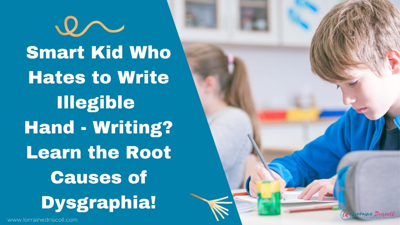 Smart Kid Who Hates to Write? Illegible Hand- Writing? Learn the Root ...