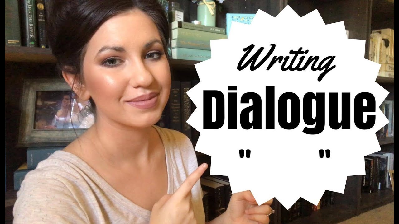 TIPS FOR WRITING DIALOGUE YouTube tips-for-writing-dialogue-youtube