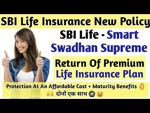 SBI Life Smart Swadhan Supreme | Return Of Premium Life Insurance ...