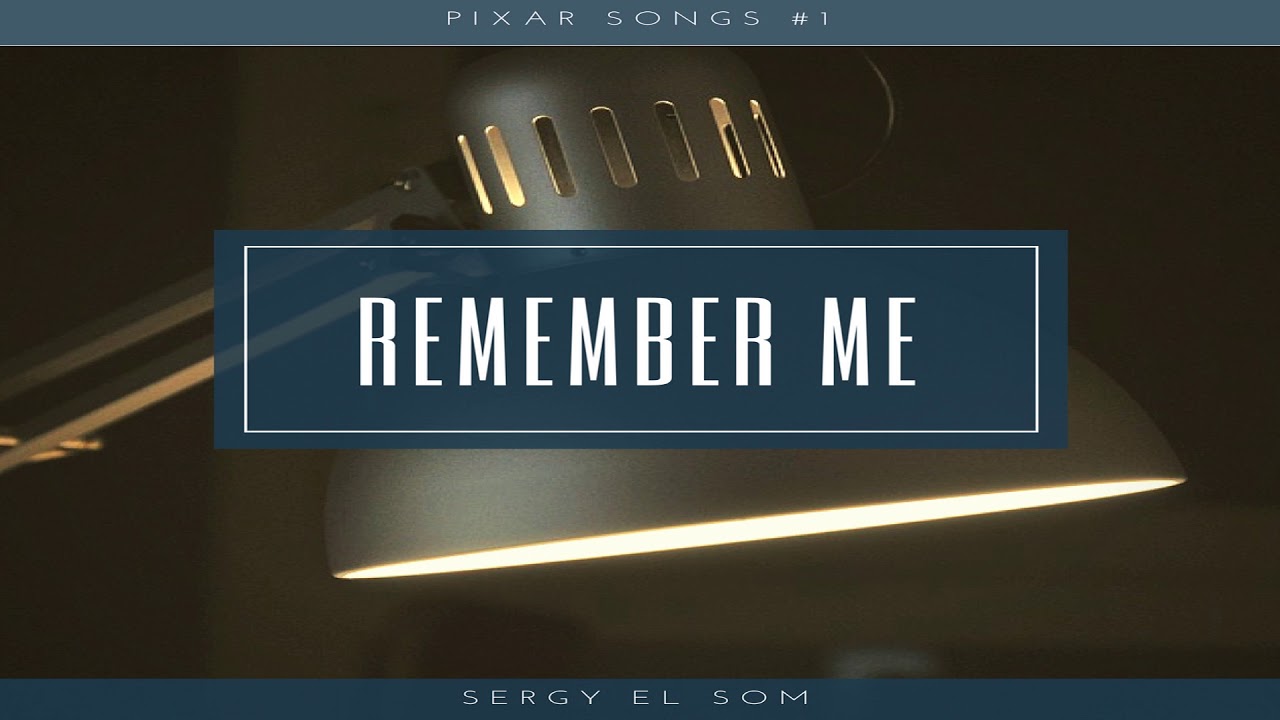 Remember Me (From "Coco") Instrumental Cover - Pixar Songs - YouTube