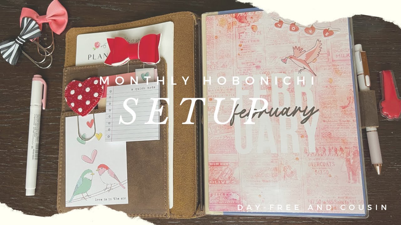 February Monthly Setup | Hobonichi Cousin and Day-Free | A5 Travelers ...