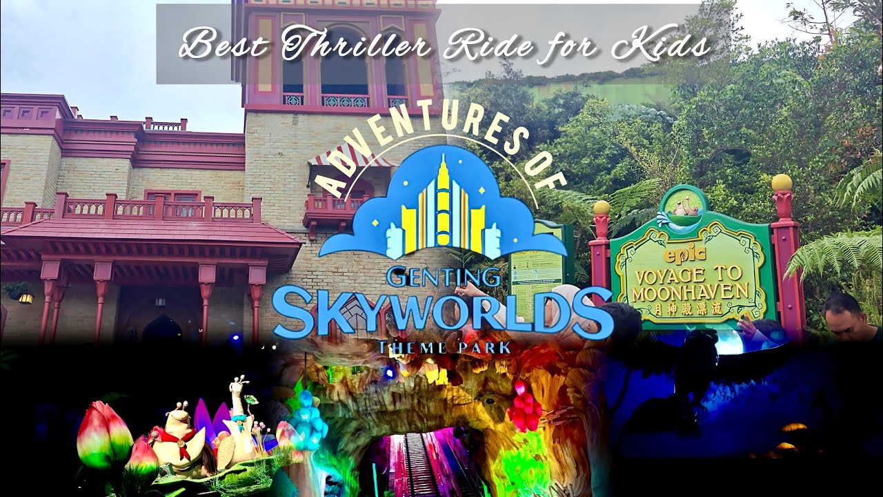 EXPLORING THE EPIC VOYAGE TO MOONHAVEN THRILL RIDE @ GENTING SKYWORLDS ...
