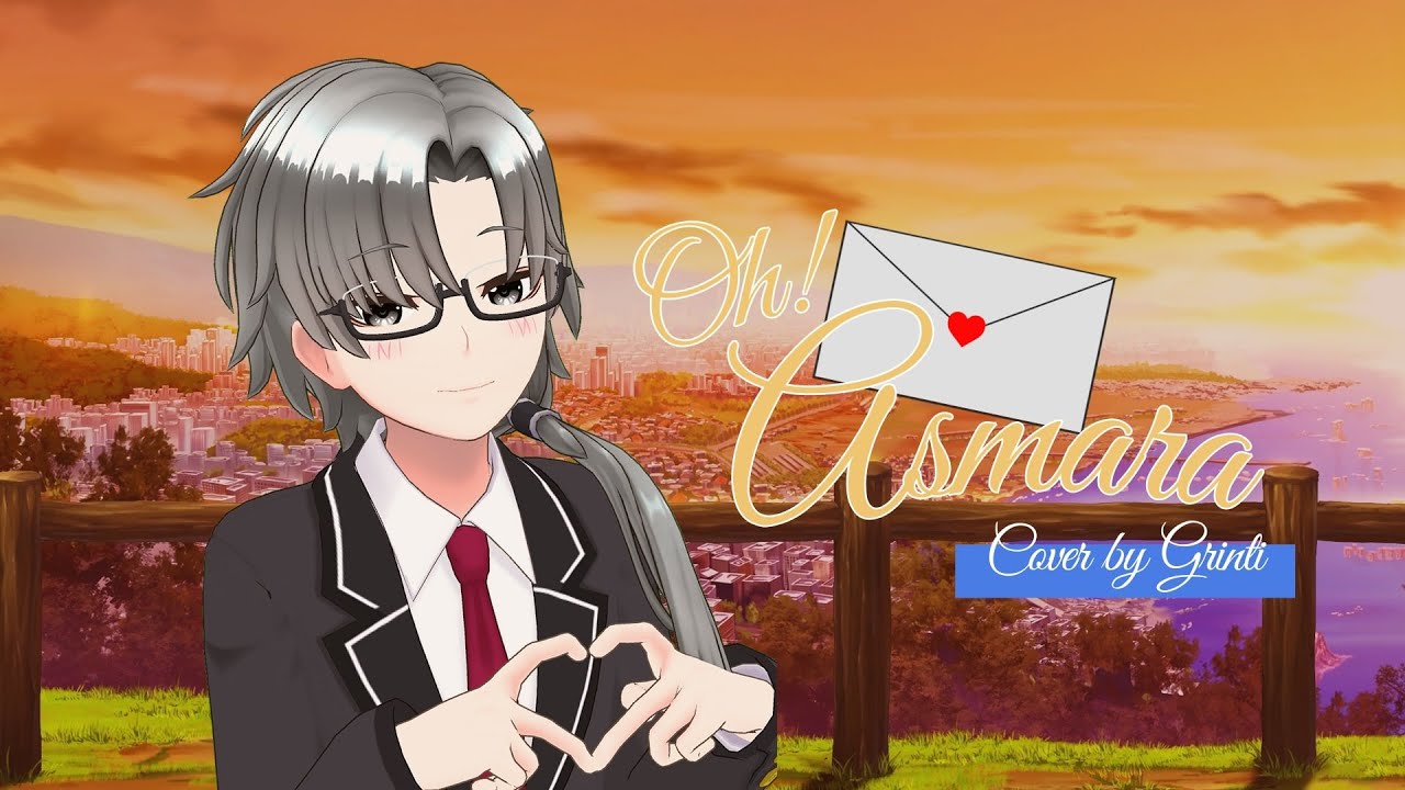 Oh! Asmara - Kobo Kanaeru【Cover by Grinti】 - YouTube