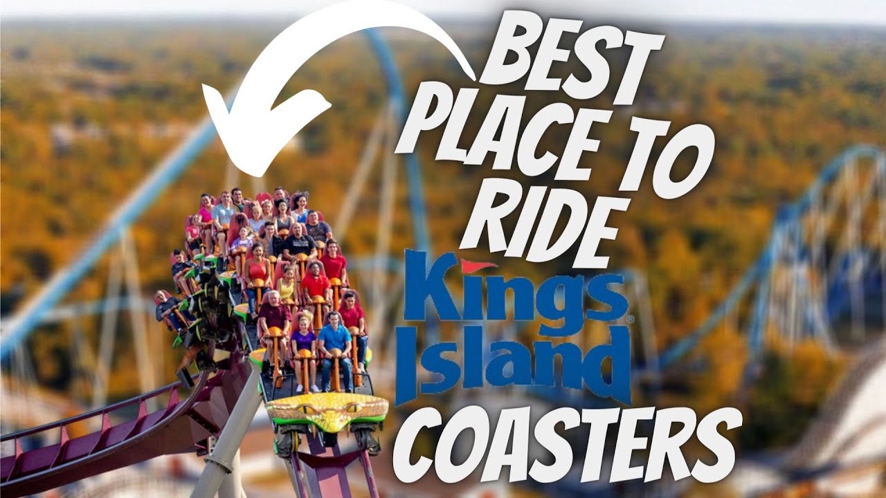 The Best Place To Ride Each Kings Island Coaster - Kings Island Week ...