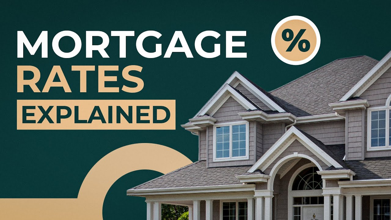 Mortgage Rates Explained: A Beginner’s Guide for Homebuyers (2024 ...