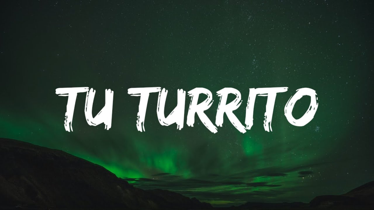 Rei, Callejero Fino - Tu Turrito (Letra_Lyrics) - YouTube