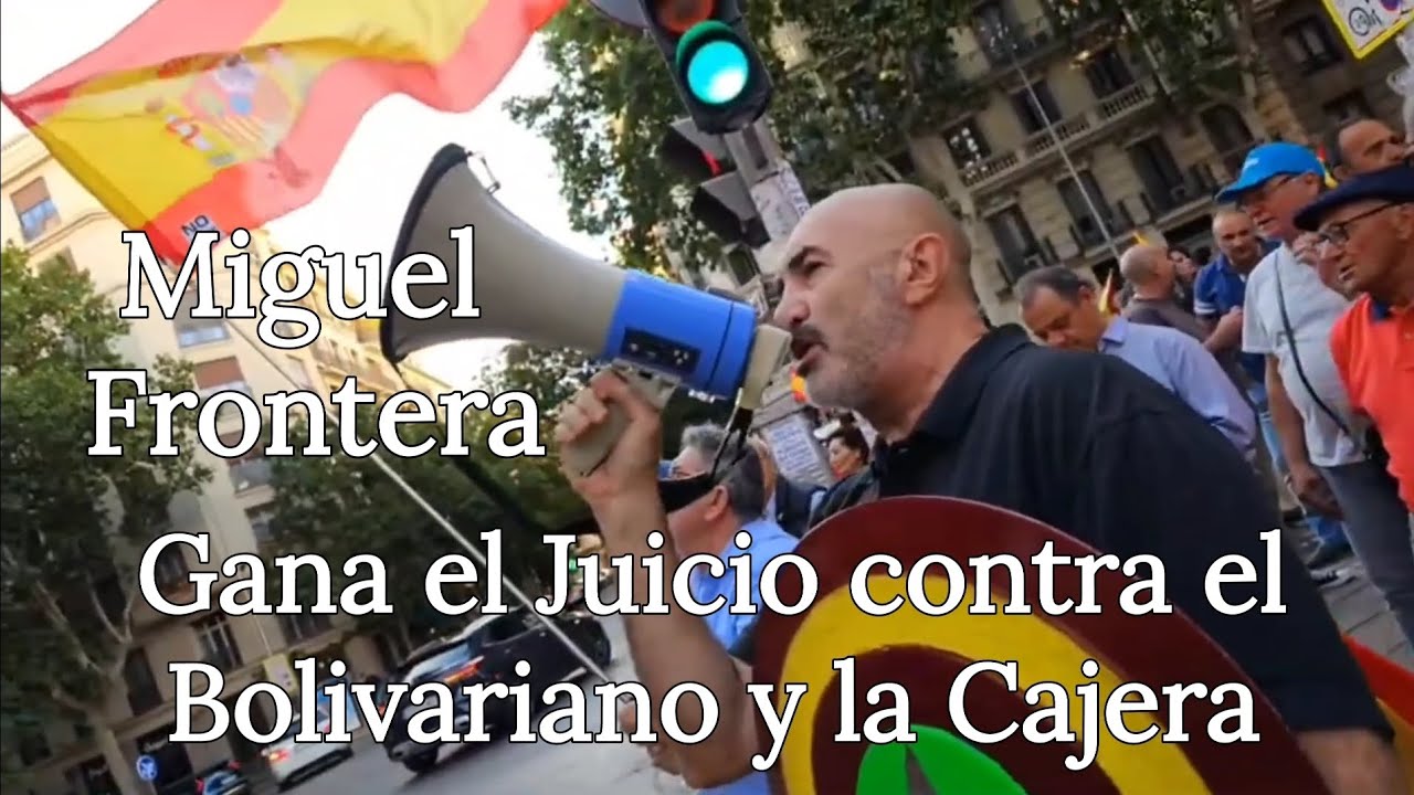 Miguel Frontera gana el Juicio contra el Bolivariano y la Cajera - YouTube