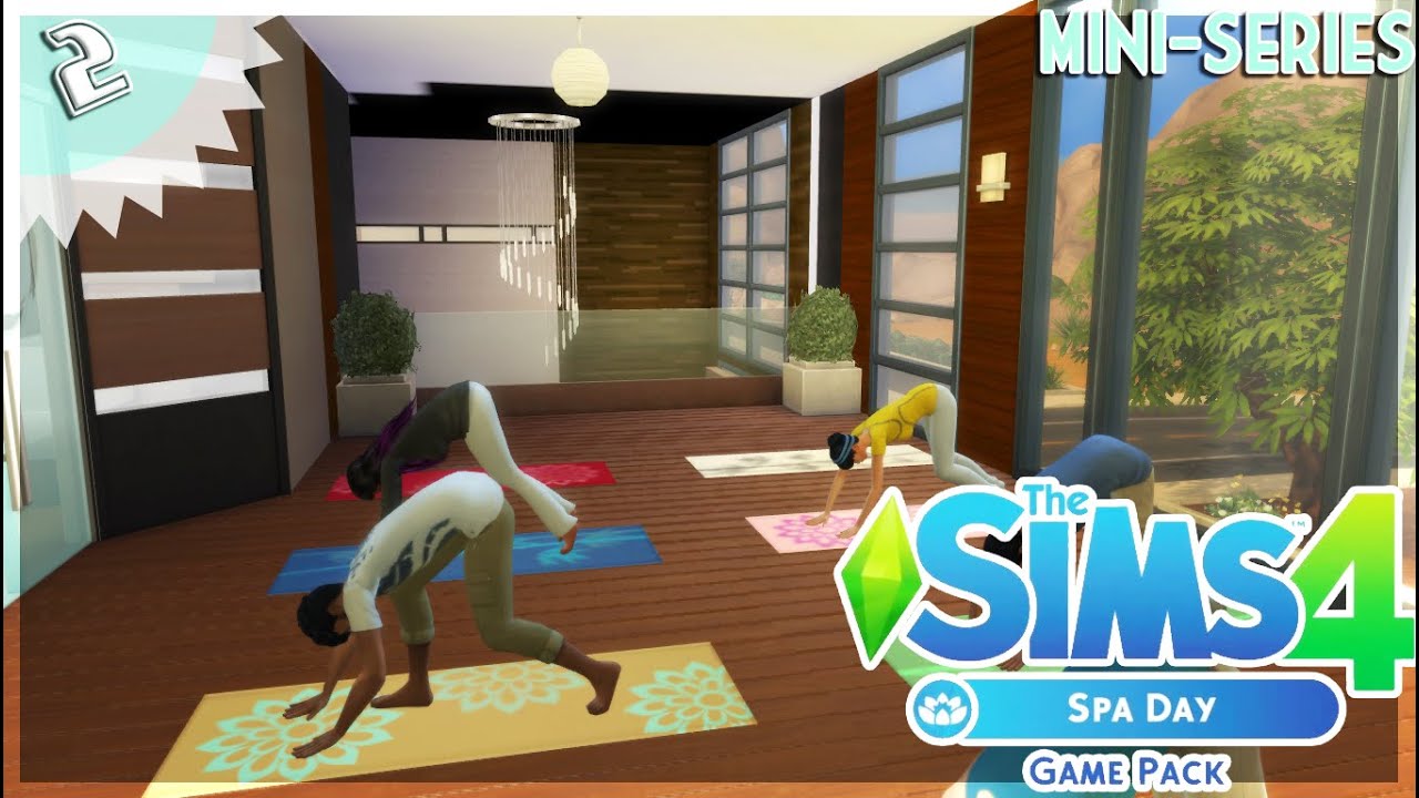 The Sims 4 Spa Day Mini Series - (Part 2) - Yoga Class + Massages - YouTube