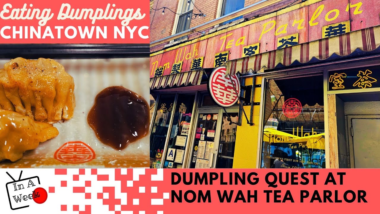 Eating Dumplings in Chinatown NYC at Nom Wah Tea Parlor | New York City ...