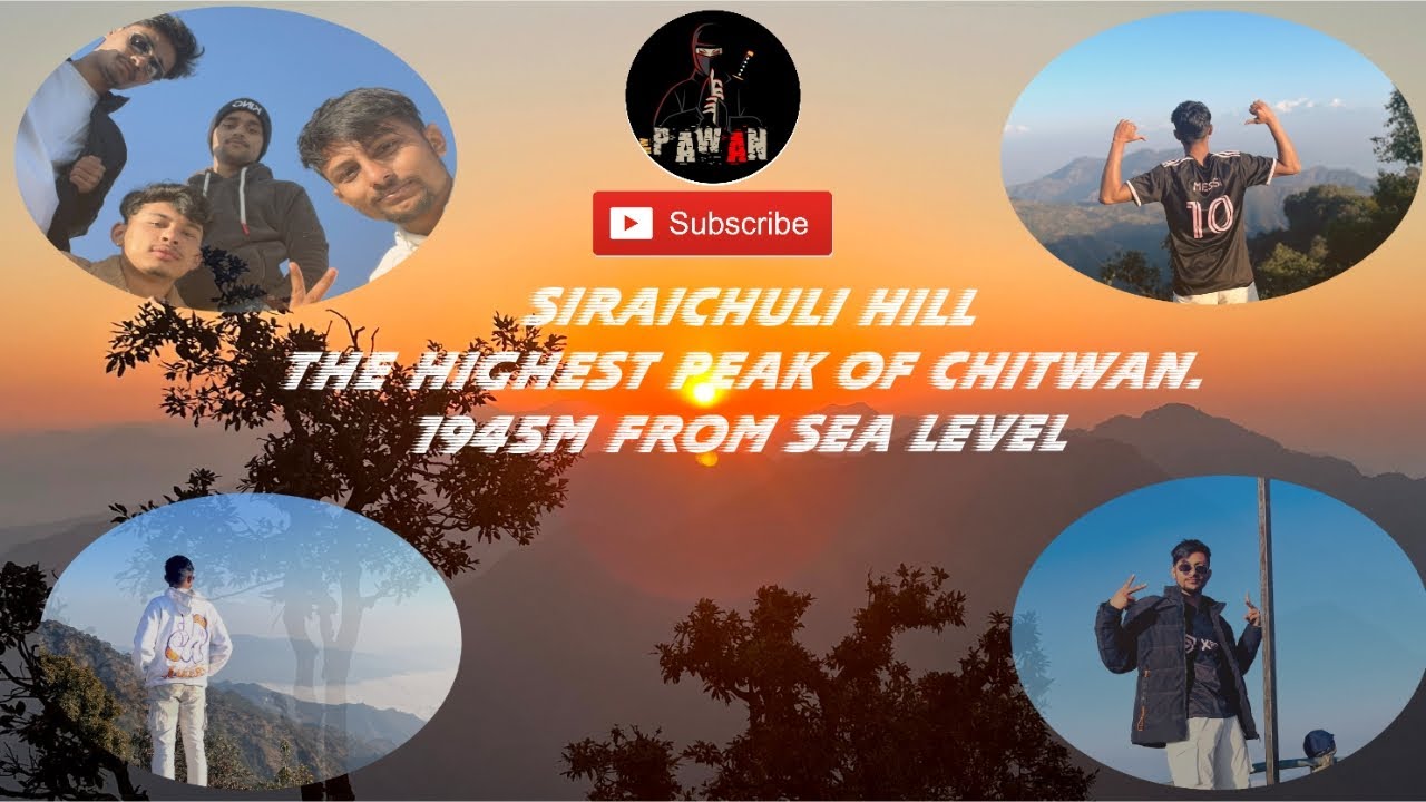 Siraichuli 🔥 The highest peak of Chitwan. #trekking #chitwan # ...