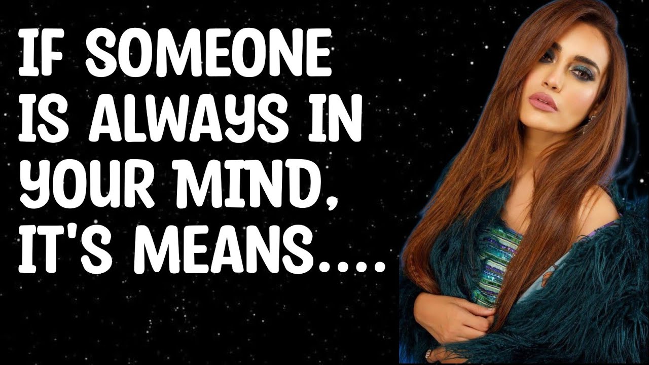 If someone is always in your mind it means.. || Psychology facts. - YouTube