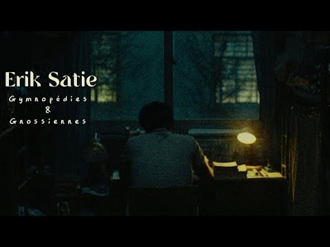 Erik Satie Compilation | Gymnopédies & Gnossiennes | 3,5 hours - YouTube