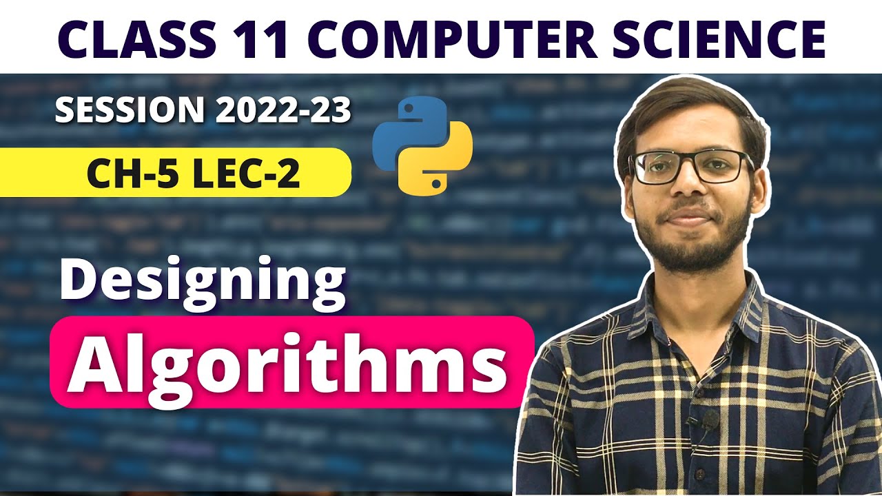 Designing Algorithms Chapter 5 Introduction To Problem Solving Class 0480