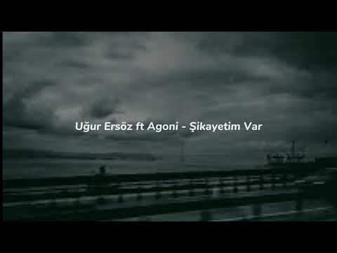 UE ft Agoni - Şikayetim Var