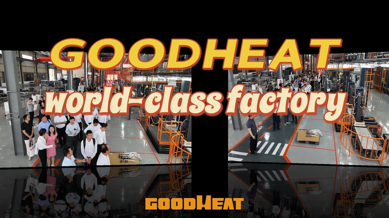 GOODHEAT's world-class heat pump manufacturing factory!!!!! - YouTube