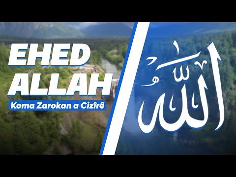 Koma Zarokan a Cizîrê - Ehed Allah (Altyazılı)