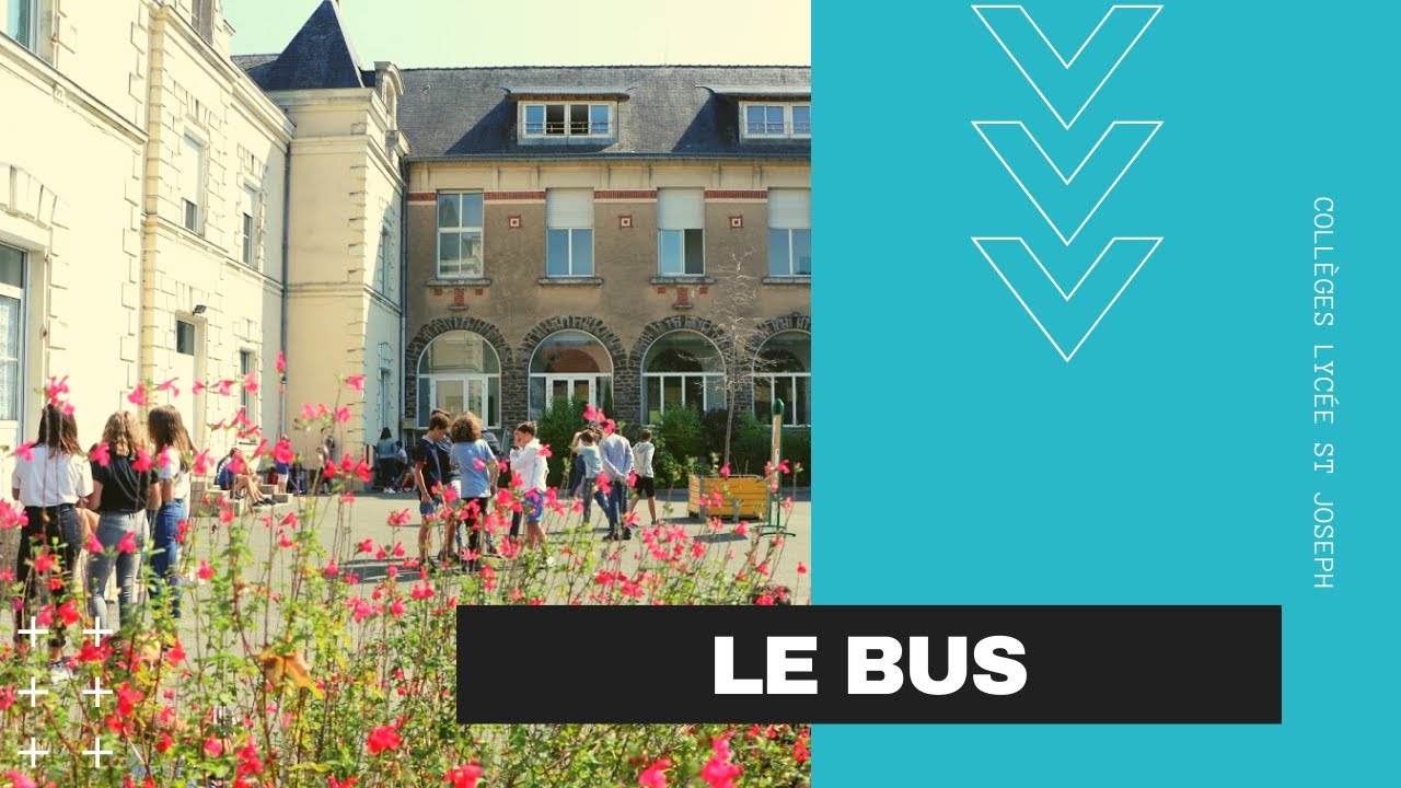 Le bus | Collèges et Lycée Saint Joseph - YouTube