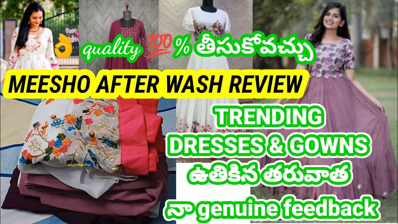 Meesho After Wash long gowns & dresses 💯% genuin review ...