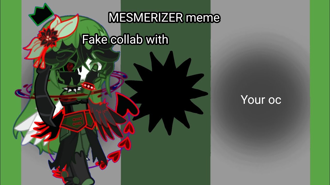 《MESMERIZER meme》《Fake collab》《@ me if you join》《Ft. TCRO》 - YouTube