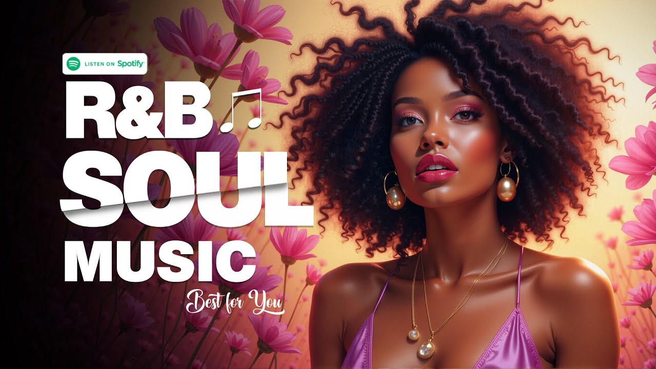Best Soul & RnB Compilation - Smooth Music for the Heart - RnB Music Mix 2025 - YouTube