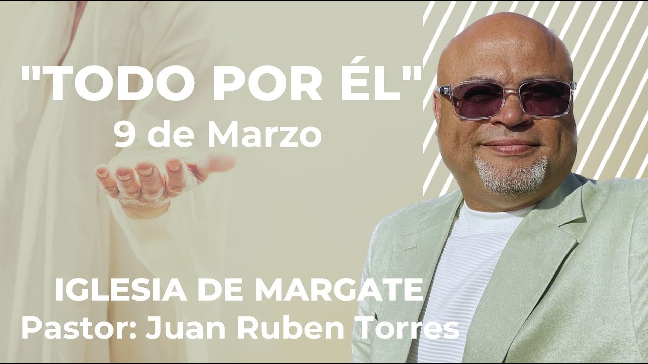 Servicio del sébado 9 de marzo 2024 - Margate Spanish SDA Church - YouTube