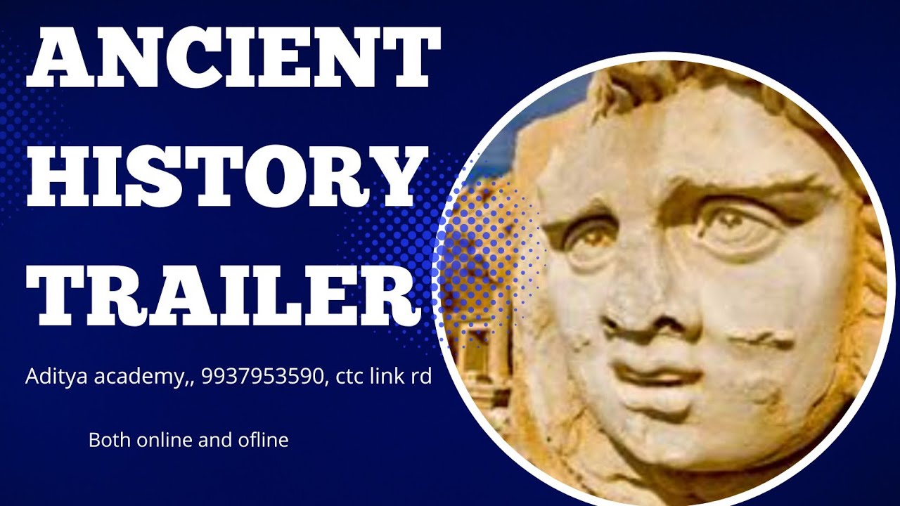 ANCIENT HISTORY ........TRAILER - YouTube