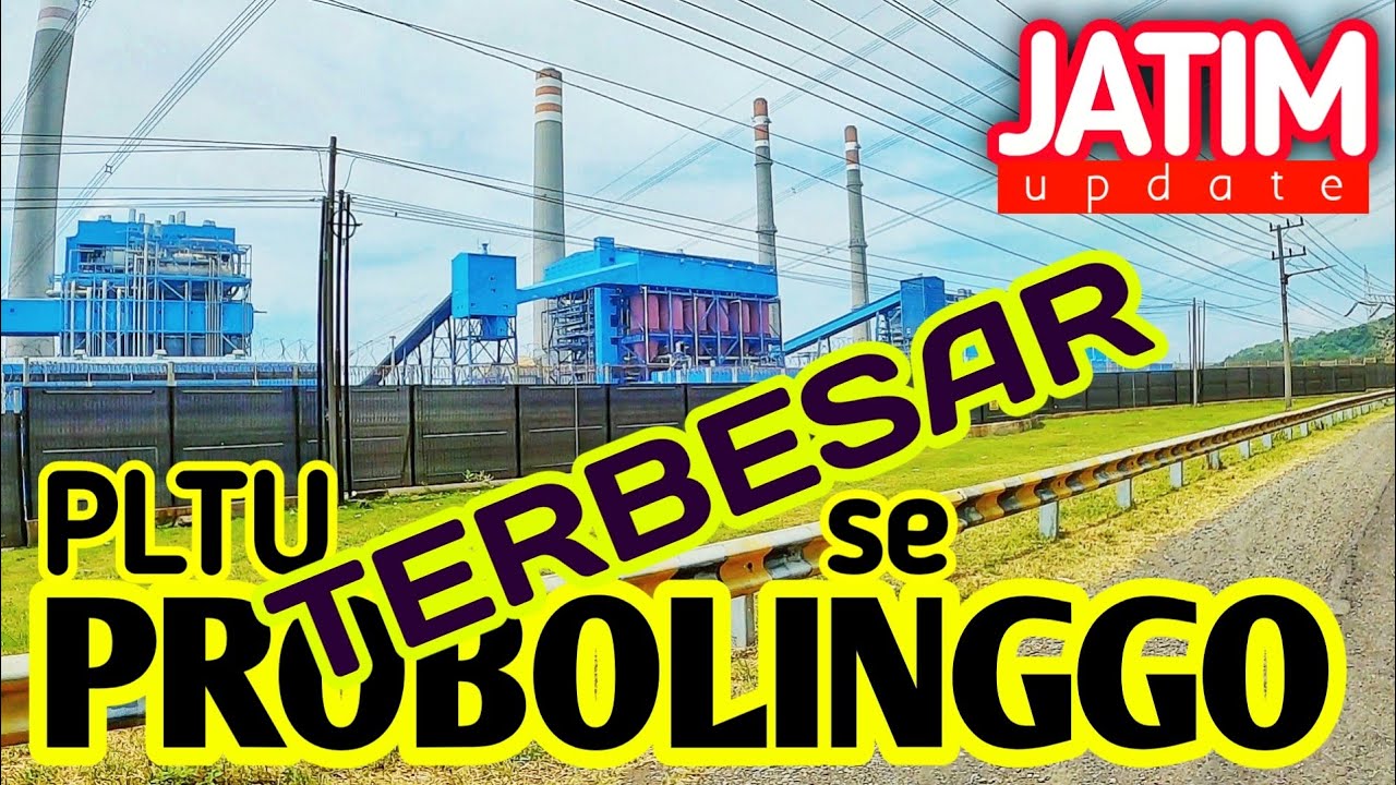 paiton probolinggo jalur pantura lewati PLTU paiton - YouTube
