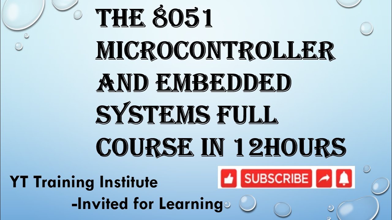Embedded Systems Full Course The 8051 Microcontroller Using Assembly