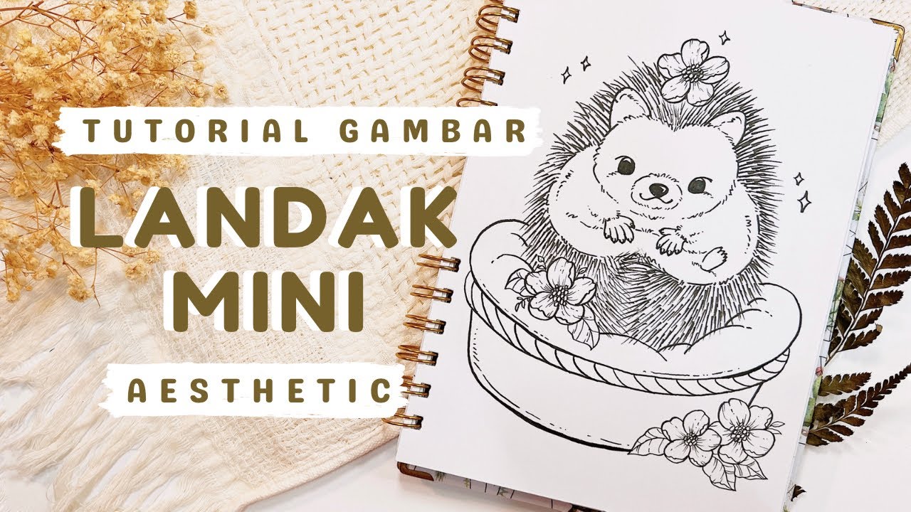 Tutorial Gambar Landak Mini Aesthetic | Draw With Me @cathfloart ...