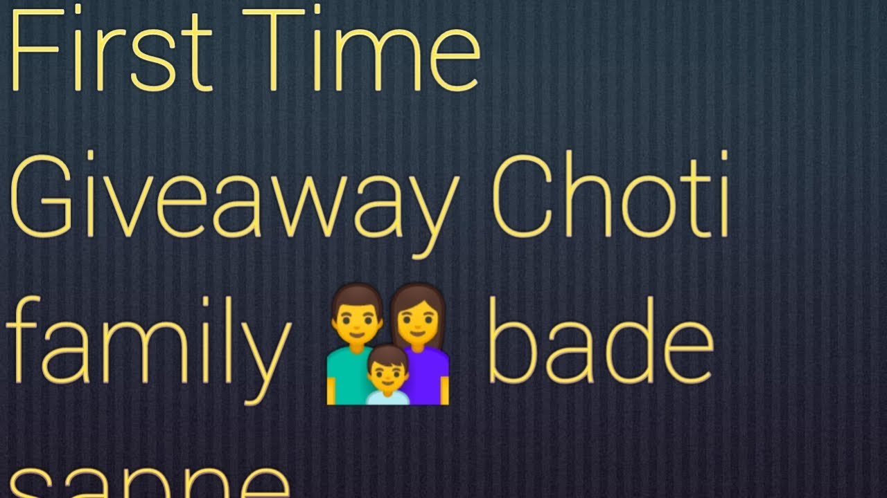 First Time Giveaway | choti family 👪 bade sapne - YouTube
