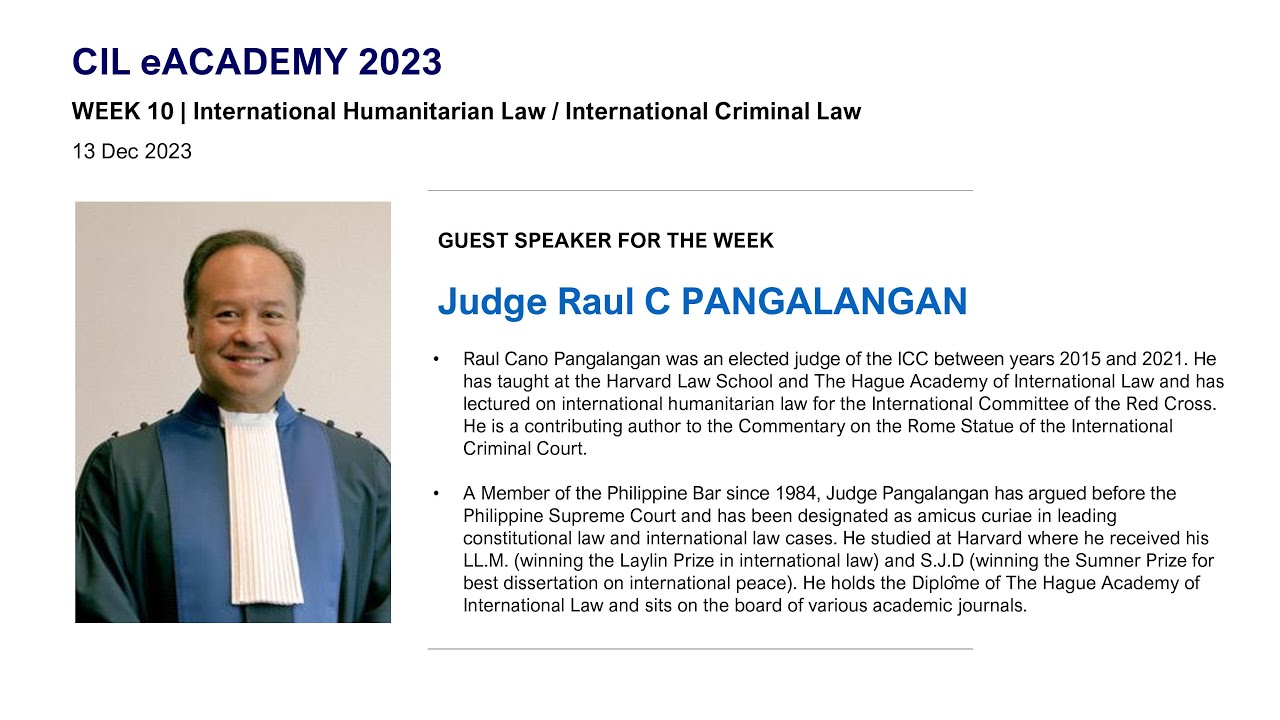 CIL eAcademy 2023 Week 10 Guest Lecture - Judge Raul Pangalangan - YouTube