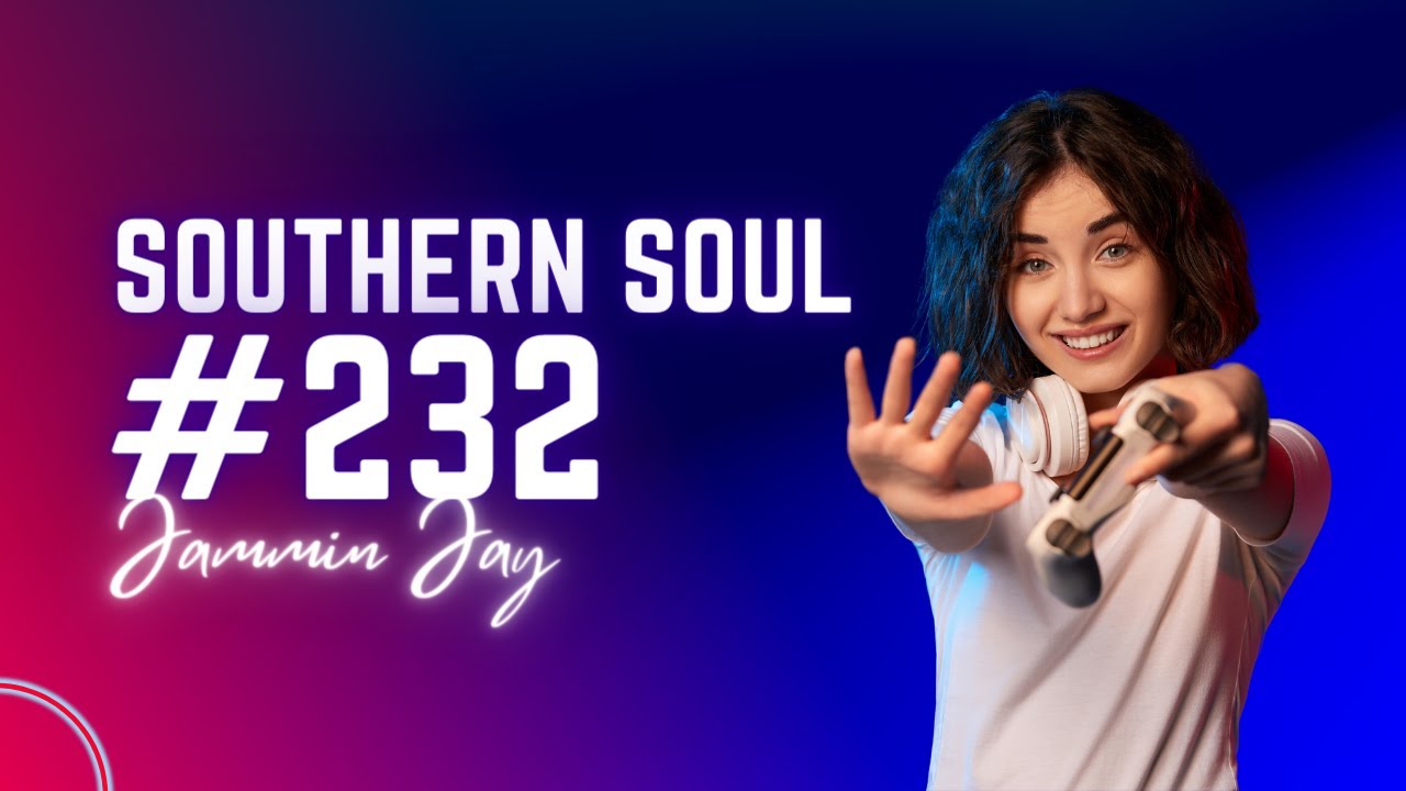 Southern Soul #232 by Jammin Jay - YouTube