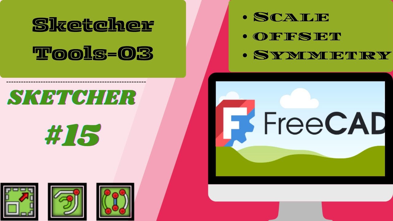 FreeCAD sketch tools #15: sketcher tools like Scale, Offset and ...