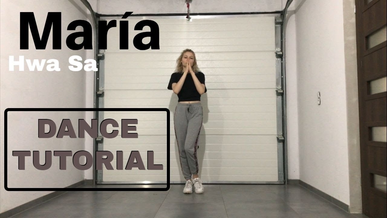 화사 (Hwa Sa) - ' 마리아 (Maria) ' / MIRRORED DANCE TUTORIAL - YouTube