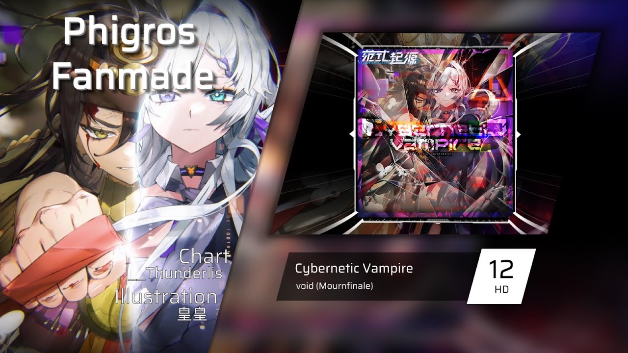 【Phigros Fanmade《Cybernetic Vampire》HD.12 - YouTube