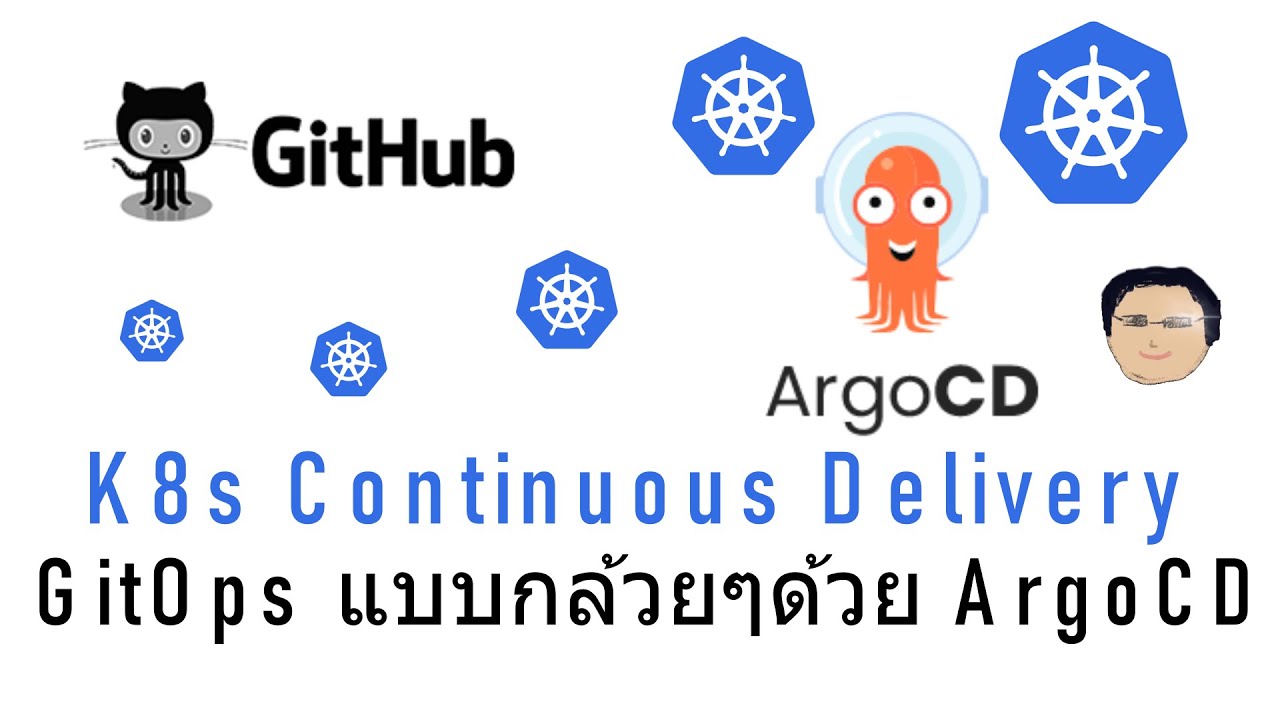 Continuous Delivery แบบหมูๆด้วย ArgoCD - YouTube