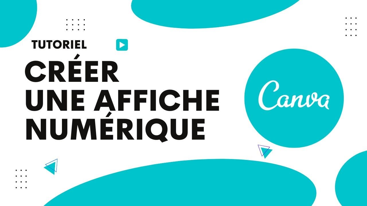 📢 Comment créer une affiche numérique sur Canva ? - YouTube