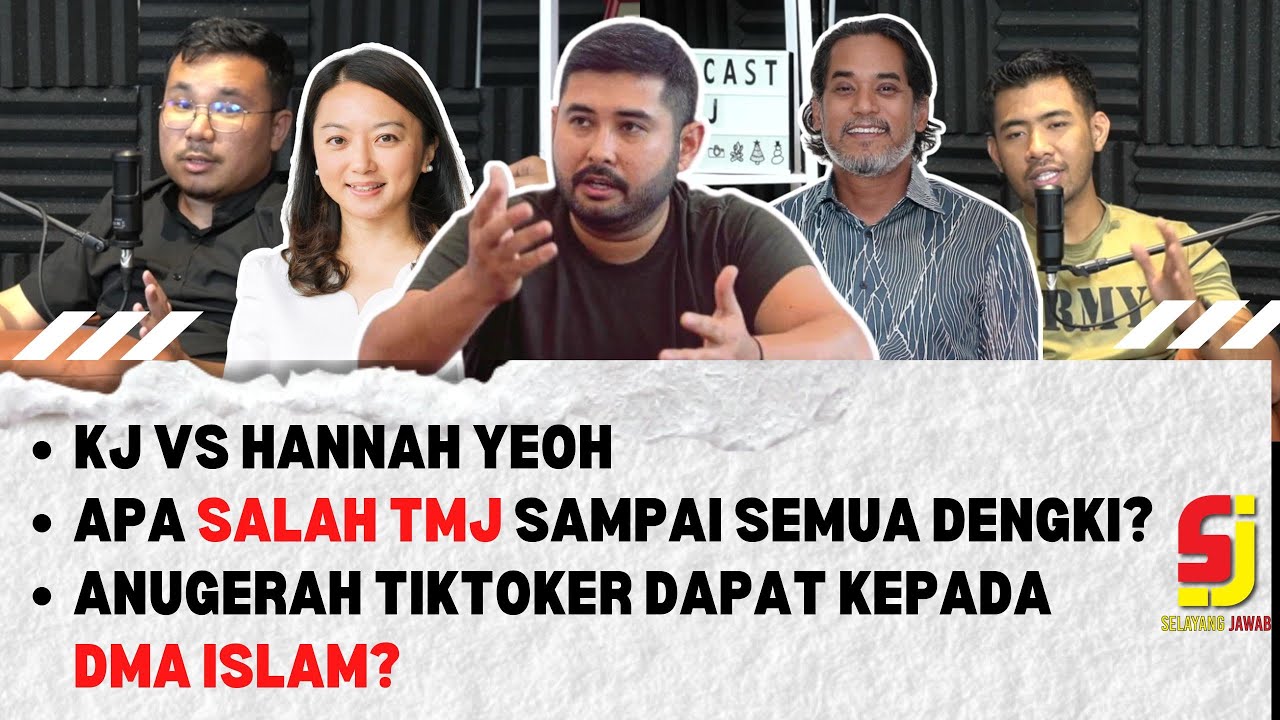 Apa Salah TMJ Sampai Semua Dengki?, KJ VS Hannah Yeoh dan Anugerah ...