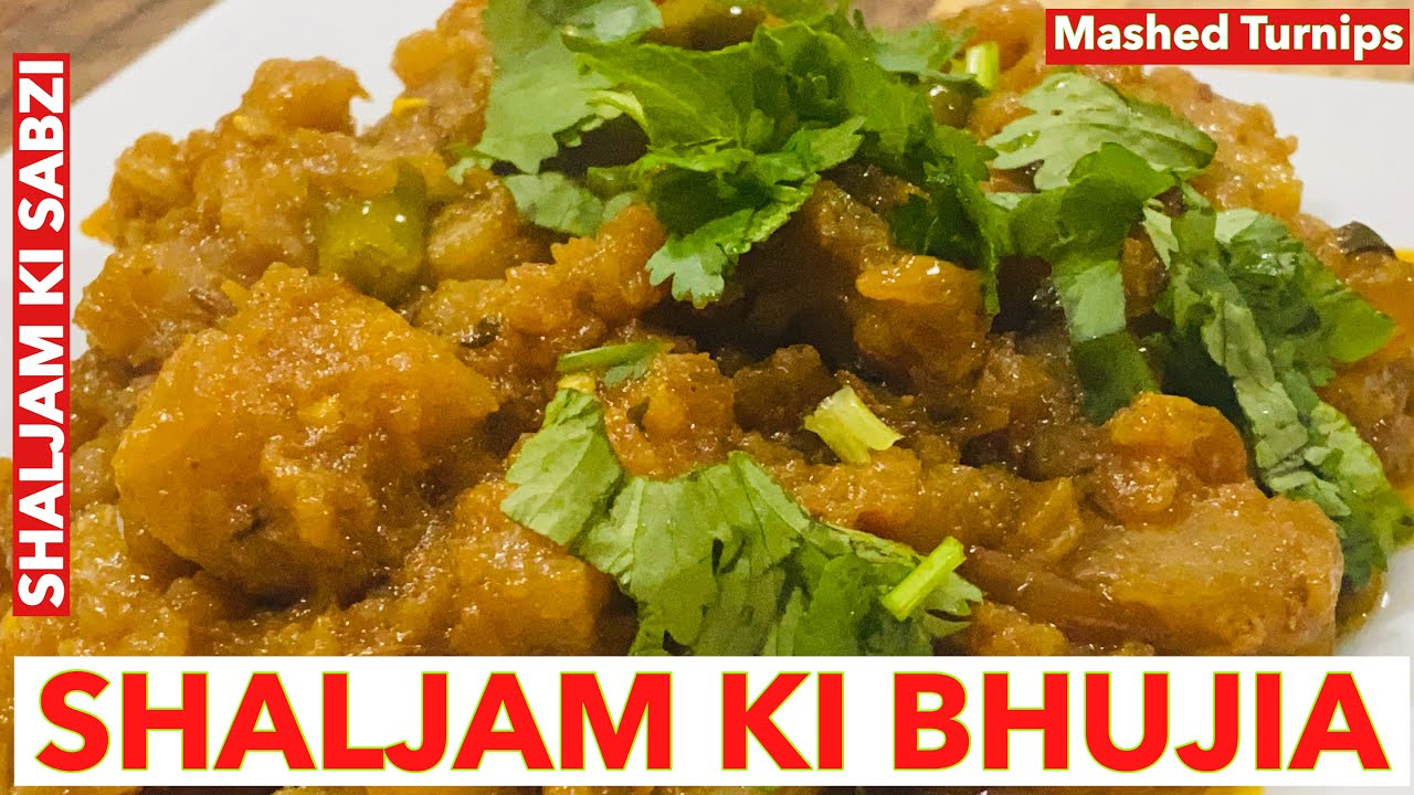 HOW TO MAKE SHALJAM KI BHUJIA/ SHALJAM KI SABZI / SHALJAM KA BHARTA ...