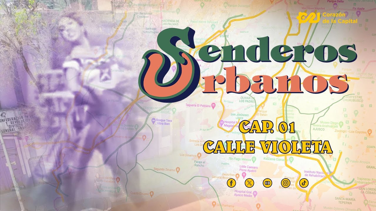 Conoce la calle Violeta en la CDMX | Senderos Urbanos - YouTube