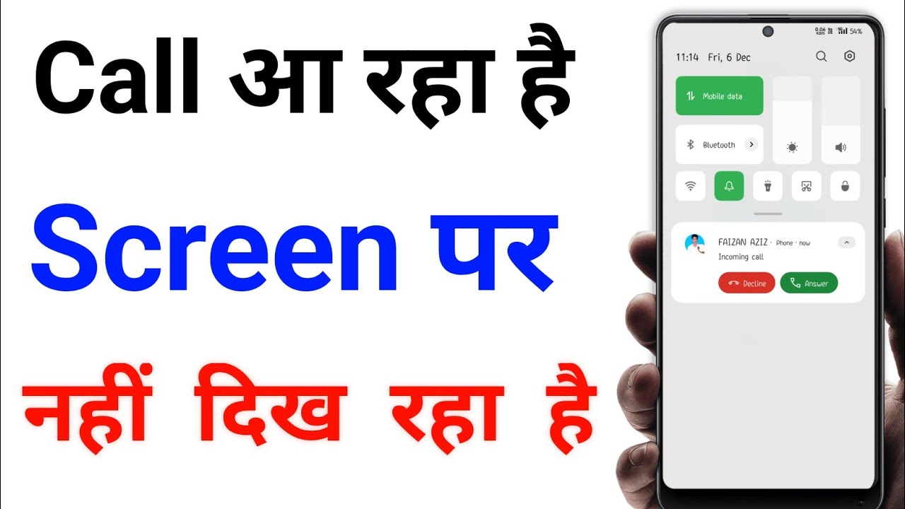 Call Aane Par Screen Par Nahi Dikha Raha Hai? Call Aane Par Screen On ...